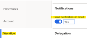 How to setup email notifications on standard workflows - D365Tour